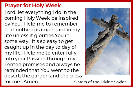 Prayer For Holy Week – St. John Neumann Parish – Bryn Mawr, PA